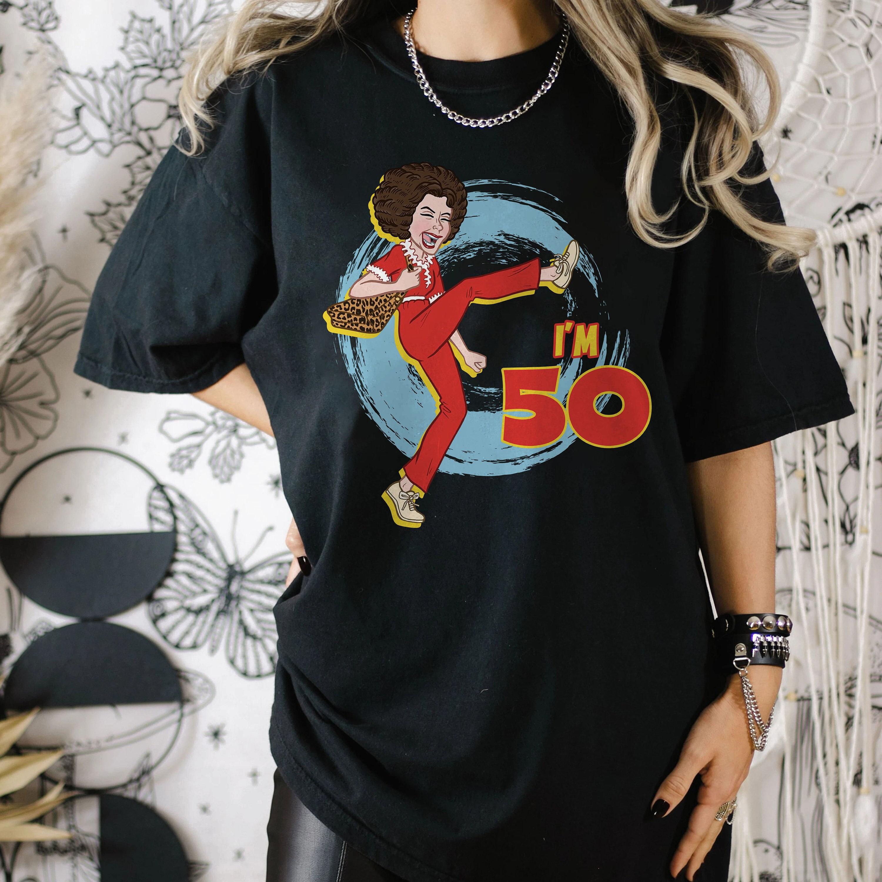 Sally O'Malley is 50 Shirt, Sally O'Mally Shirt | Inspire Uplift