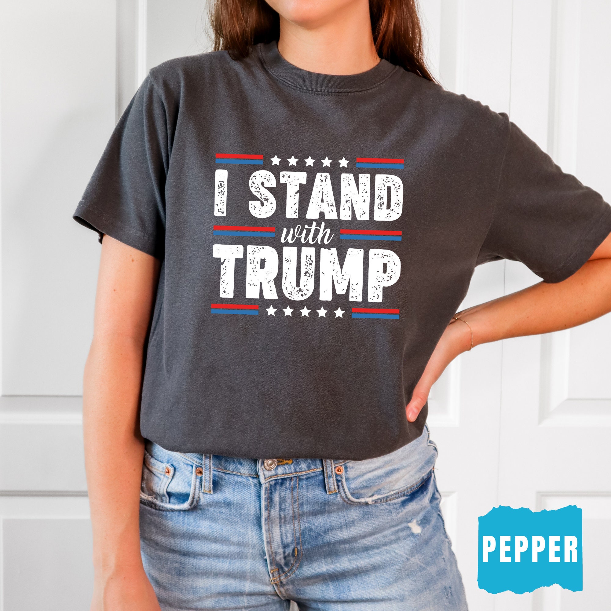 Comfort Colors Colors I Stand With Trump Shirt, Pro America | Inspire ...