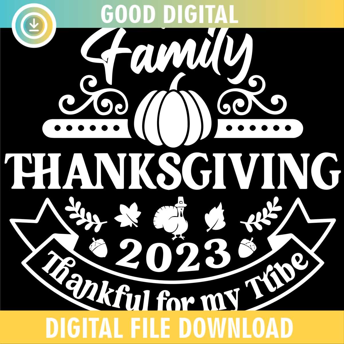 Family Thanksgiving 2023 Svg, Family Thanksgiving Svg, Thank | Inspire ...