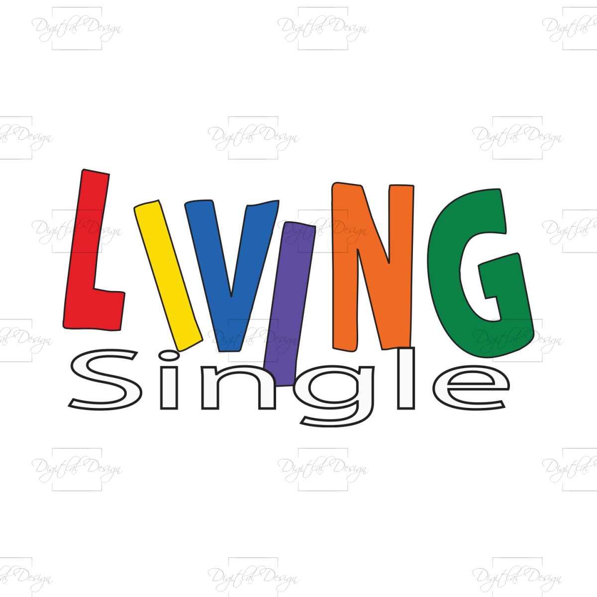 Living Single, Single Svg, Living Single Life, Single Life, | Inspire ...