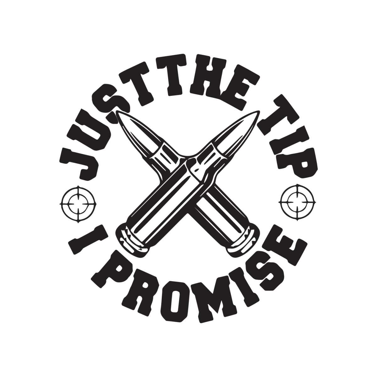 Just the Tip I promise, Trending svg, Army svg, Navy svg, Ar | Inspire ...