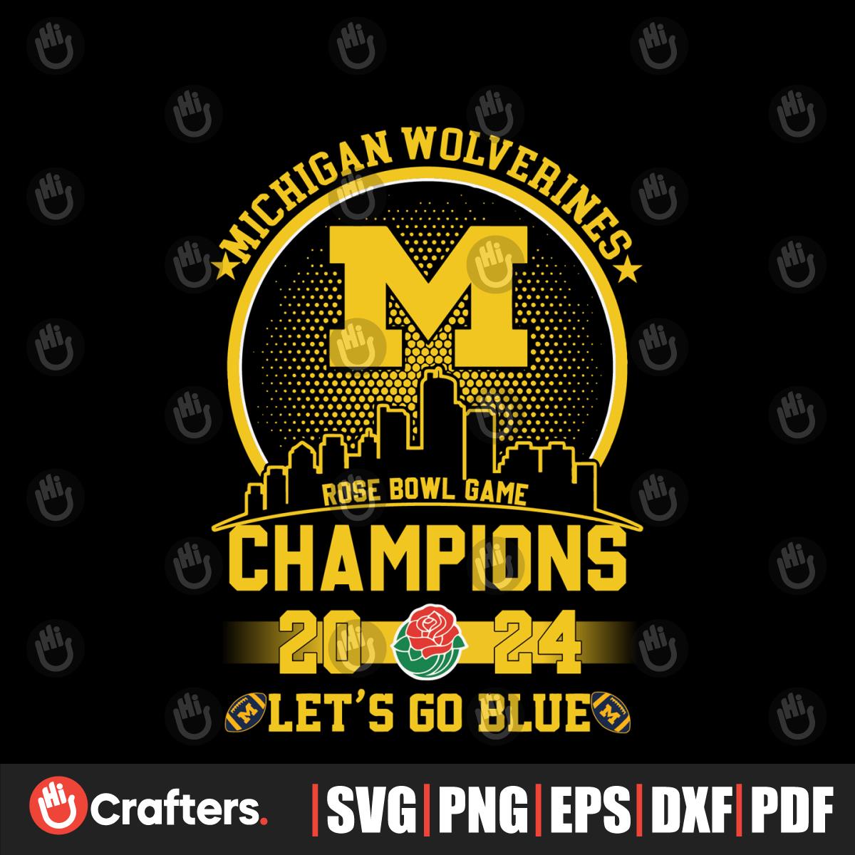 Michigan Wolverines Lets Go Blue Champions SVG | Inspire Uplift