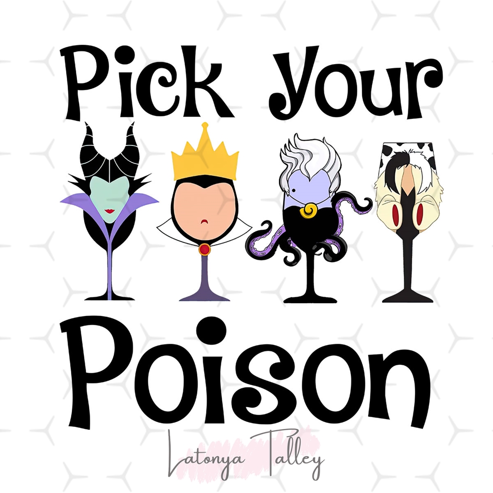 Pick Your Poison Disney Villains PNG | Inspire Uplift