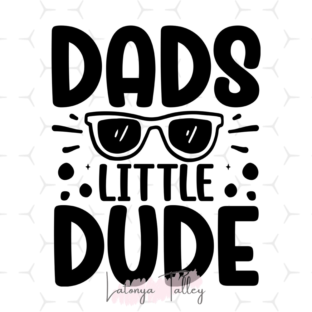 Dads Little Dude Svg Happy Fathers Day File For Cricut | Inspire Uplift