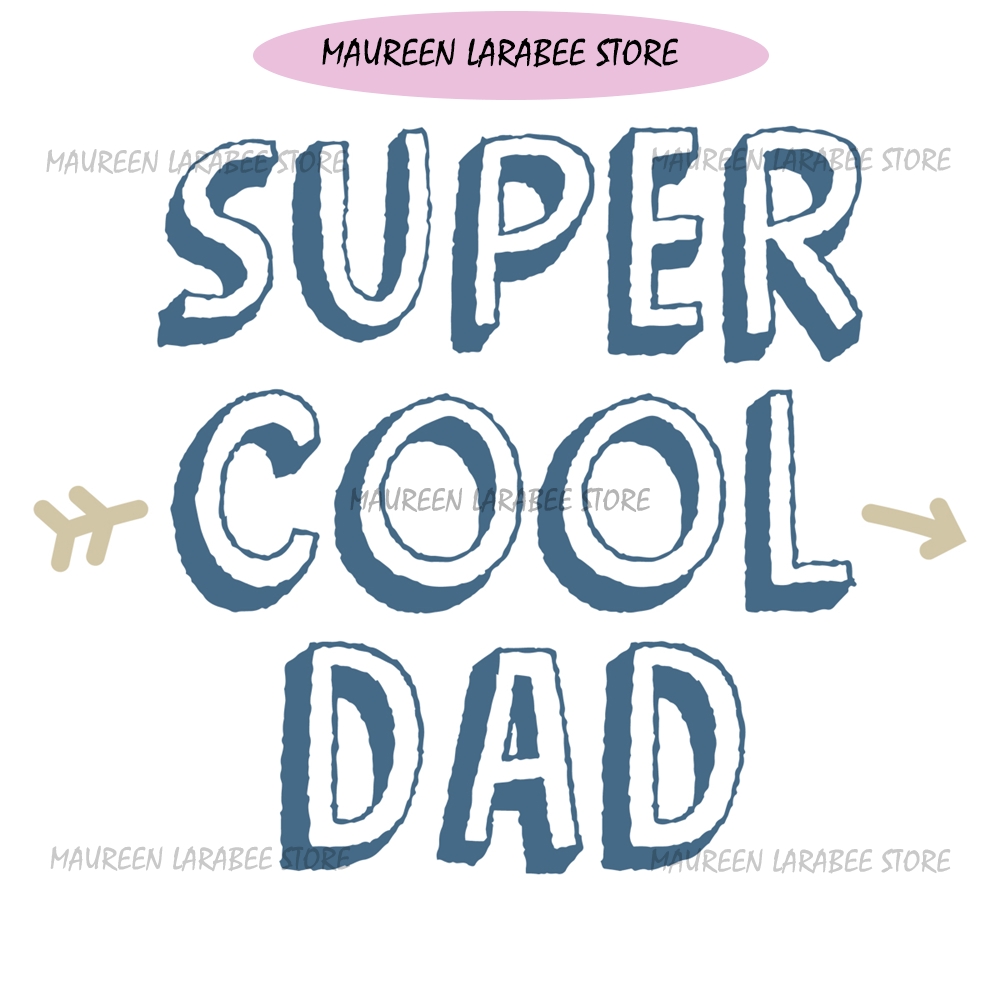 Super Cool Dad Arrow Father Day SVG | Inspire Uplift