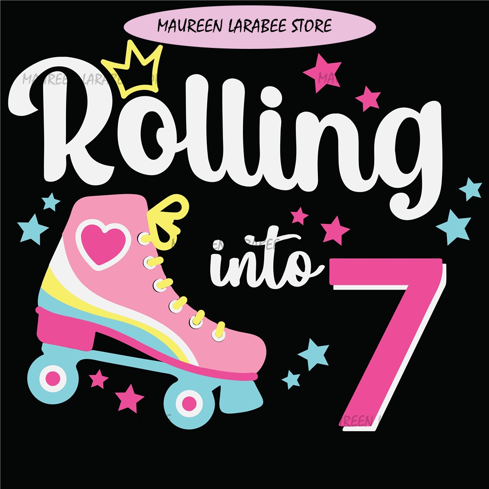 Rolling Into 7 svg, Birthday Roller Skates svg, 7th Birthday | Inspire ...