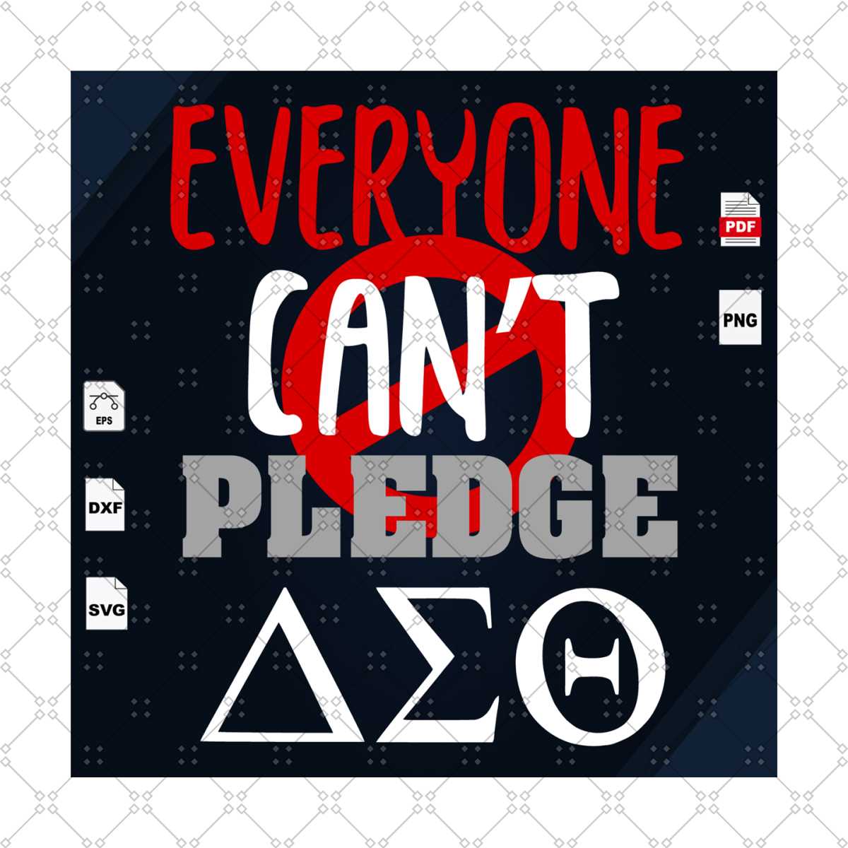Everyone can't pledge, Delta Sigma Theta 1913 Svg, Delta Sig | Inspire ...