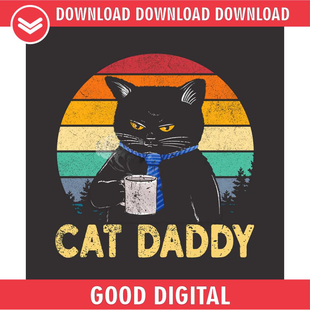Cat Daddy Funny Father Day Coffee Sayings PNG | Inspire Uplift