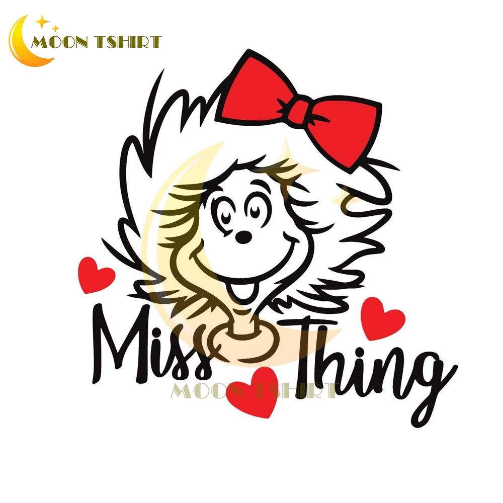 Miss Thing Dr Seuss Svg, Dr Seuss Svg, Miss Thing Svg, Thing | Inspire ...
