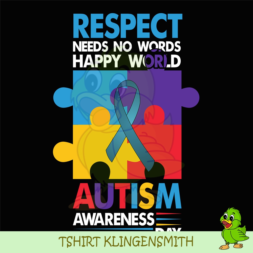 Respect Need No Words Happy Autism Ribbon Puzzle PNG | Inspire Uplift