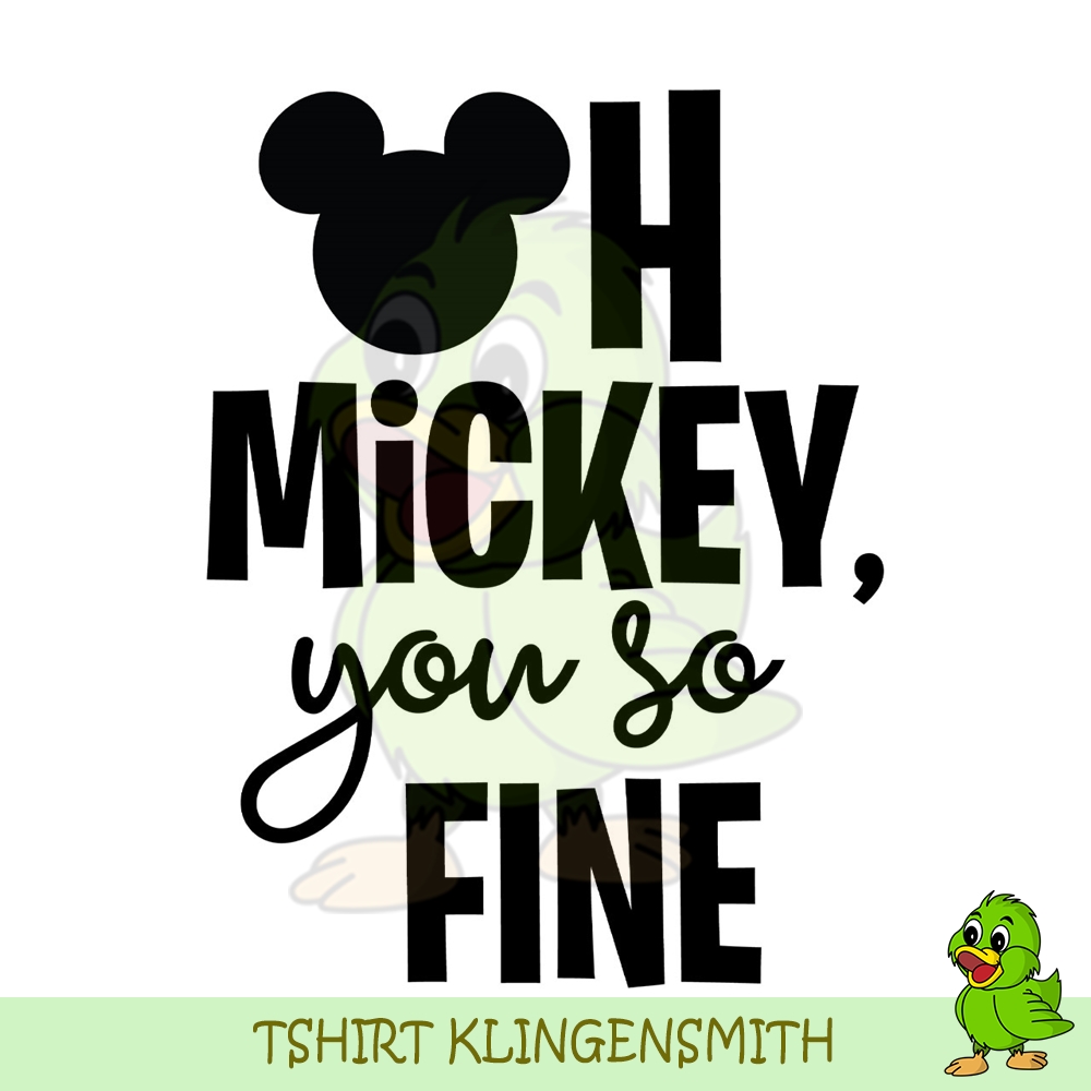 oh mickey you so fine svg - Inspire Uplift