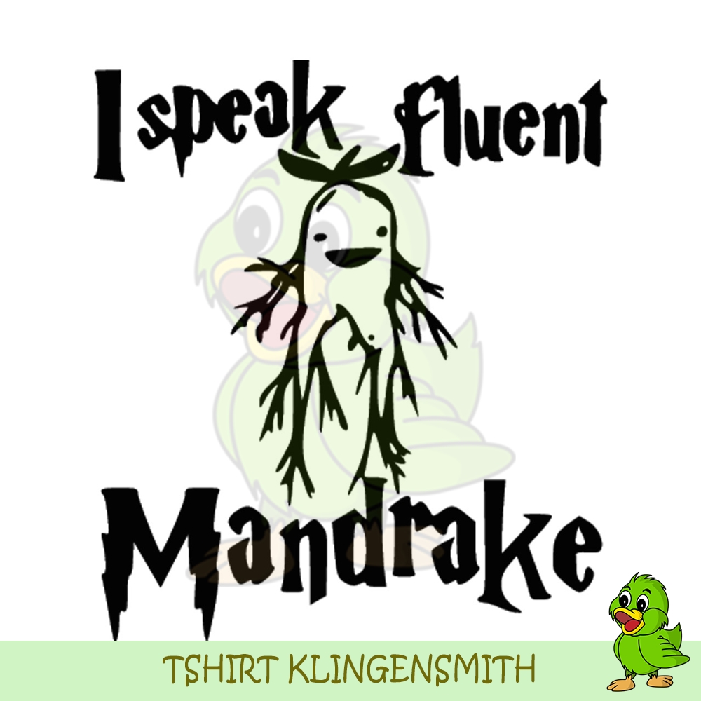 Harry Potter I Speak Fluent Mandrake Ginseng SVG | Inspire Uplift