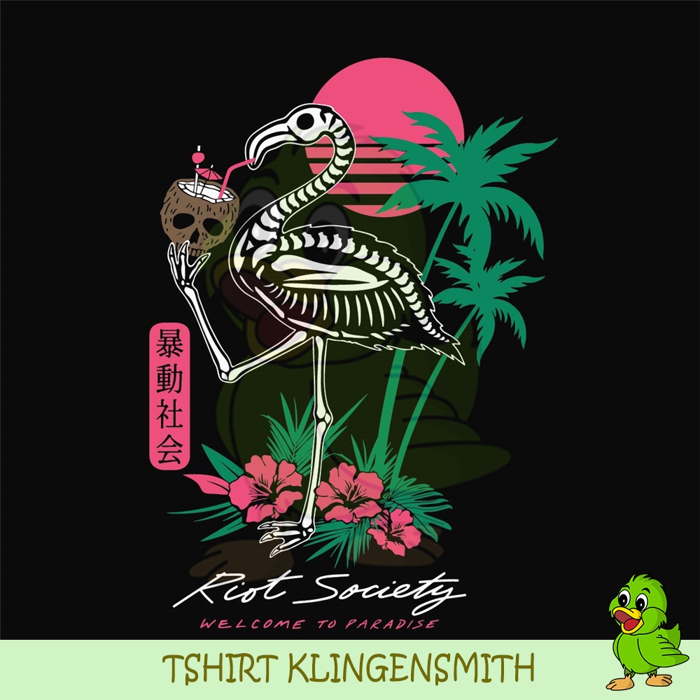 Riot Society Svg, Skeleton Flamingo Svg Welcome To Paradise | Inspire ...