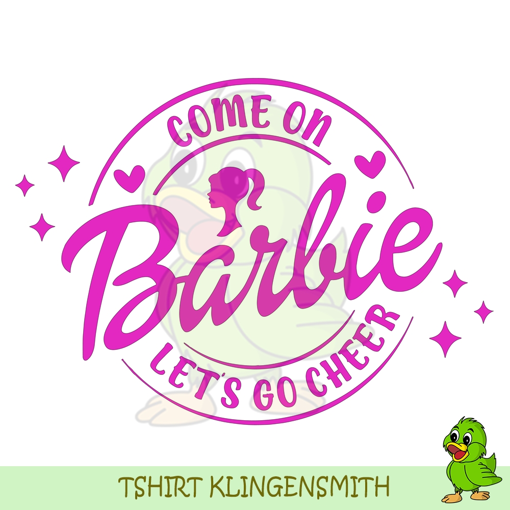 Come On Barbie Let's Go Cheer Svg, Doll svg, Barbie Svg, Dol | Inspire ...