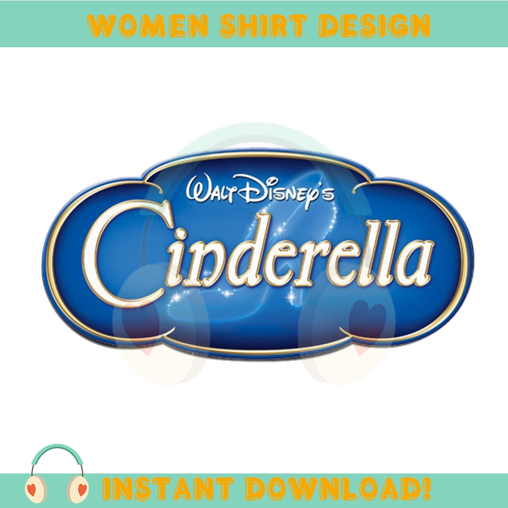 Walt Disney 2 Dream Comes True Cinderella Logo PNG | Inspire Uplift
