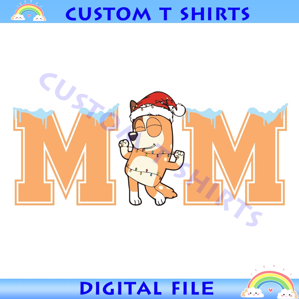 Christmas Mom Chilli Svg, Chilli Heeler Svg, Bluey Christmas | Inspire ...
