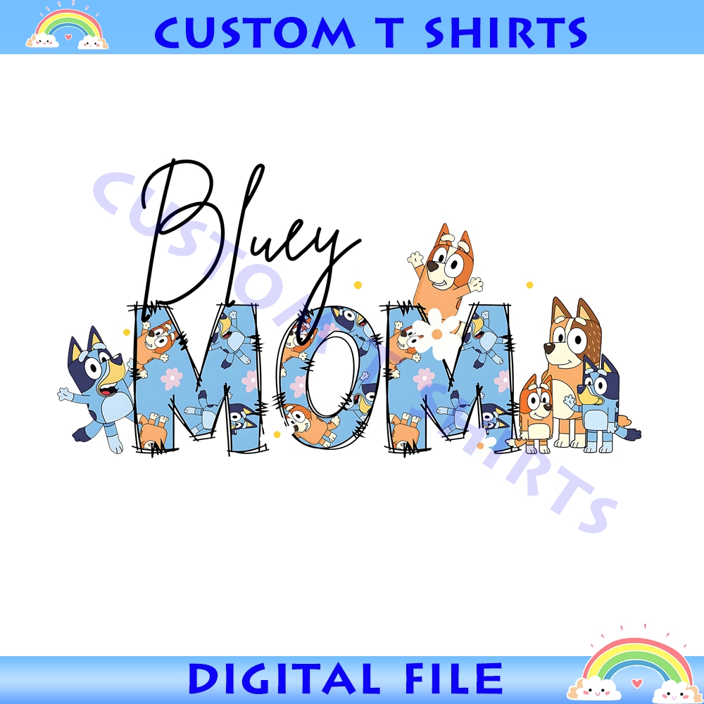 Bluey Mama Png, Bluey Mothers Day Png, Mothers Day Png, Blue | Inspire ...