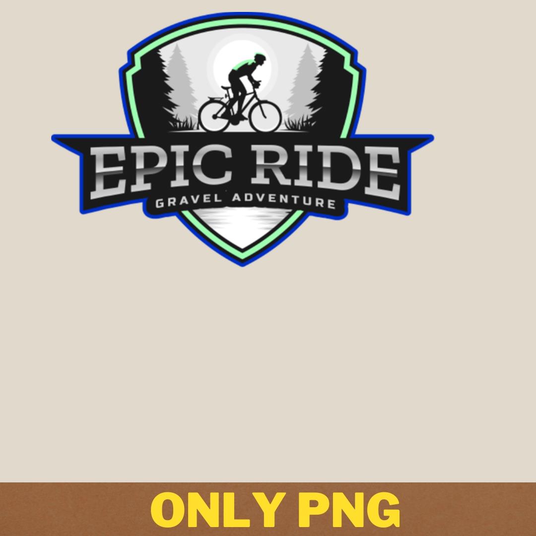 Epic Ride Gravel Adventure PNG, Cycling PNG, Rad Racing Digi | Inspire ...