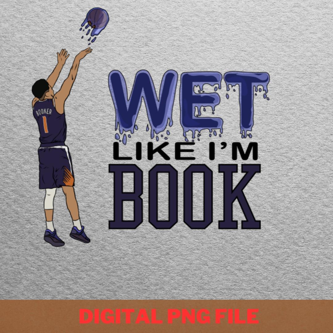 Wet Like Im Book - Devin Booker Stamina PNG, Devin Booker PN | Inspire ...