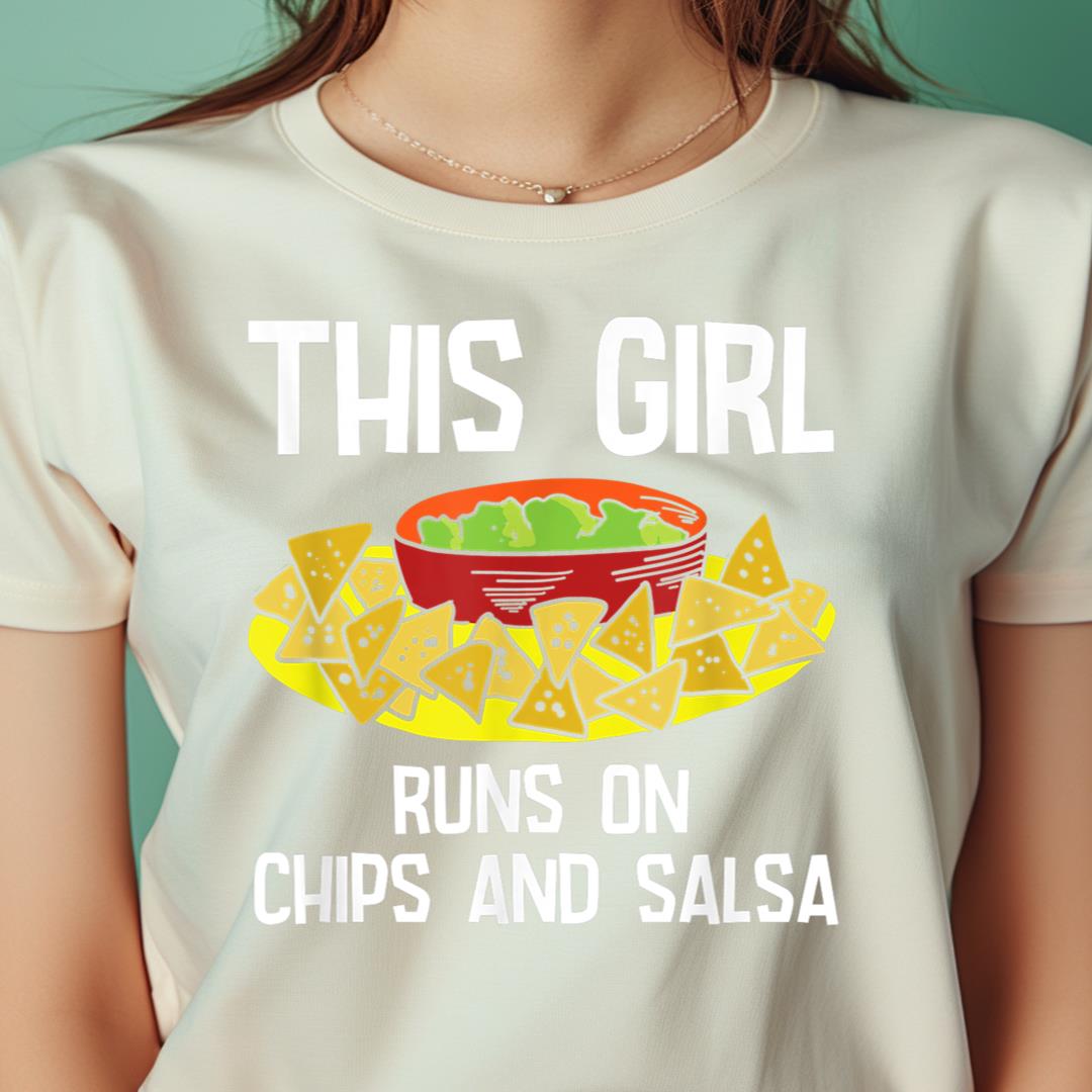 This Girl Runs On Chips And Salsa Funny Mexican Food Lover P | Inspire ...