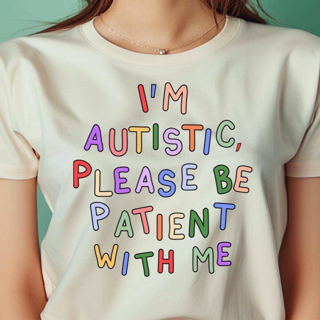 I'M Autistic Steady Understanding Please Be Patient With Oth | Inspire ...