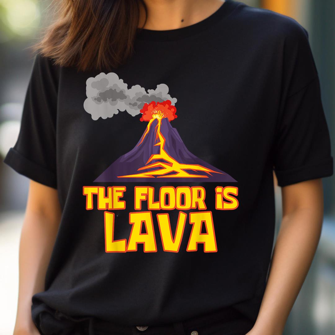 Funny Cute The Floor Is Lava Volcano Gift Science Teacher PN | Inspire ...