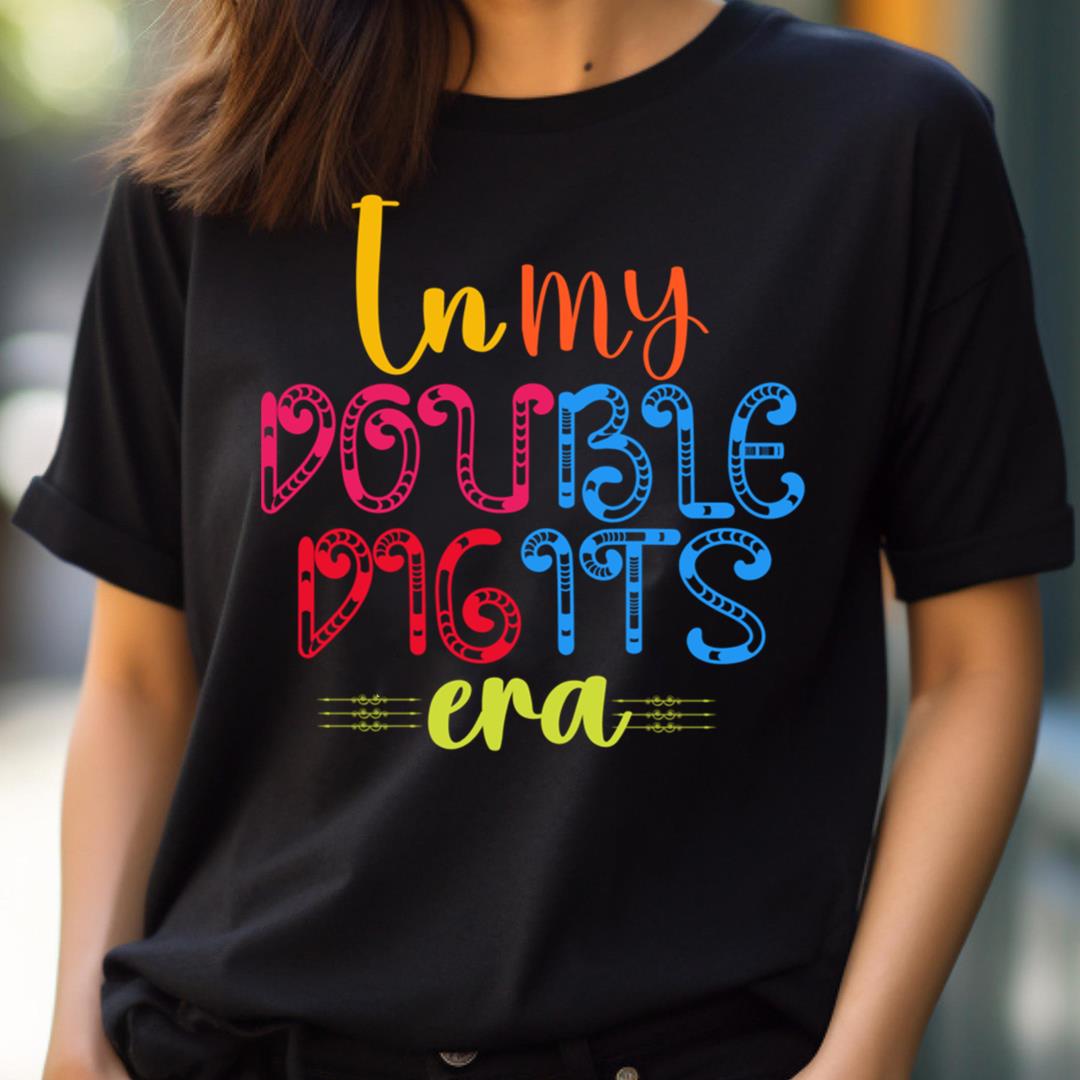 Smiling In My Double Digits Era PNG, In My Double Digits Era | Inspire ...