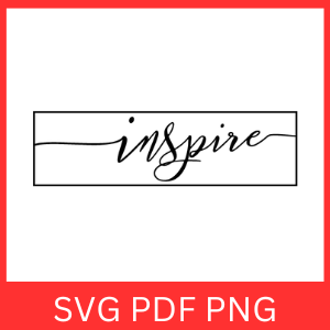 Inspire Square Svg, Inspire Svg, Inspire Svg, Positive Svg, - Inspire ...