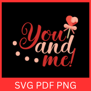 You and Me Svg, Wedding Svg, Valentine's Day, You Heart me S | Inspire ...