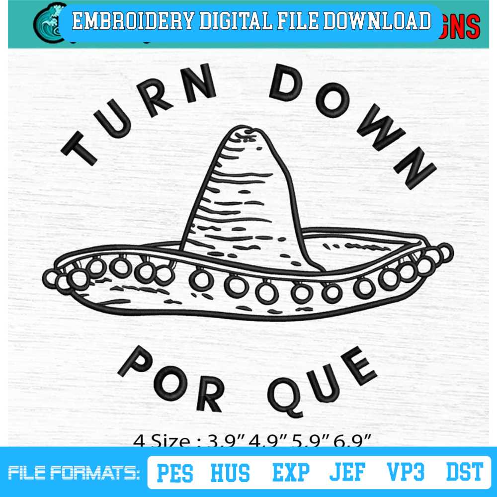 Turn Down Por Que Machine Embroidery Digitizing Design File | Inspire ...
