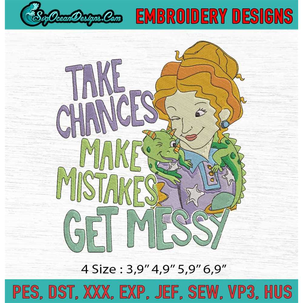 Ms. Valerie Frizzle Take Chances Make Mistakes Get Messy Mac | Inspire ...