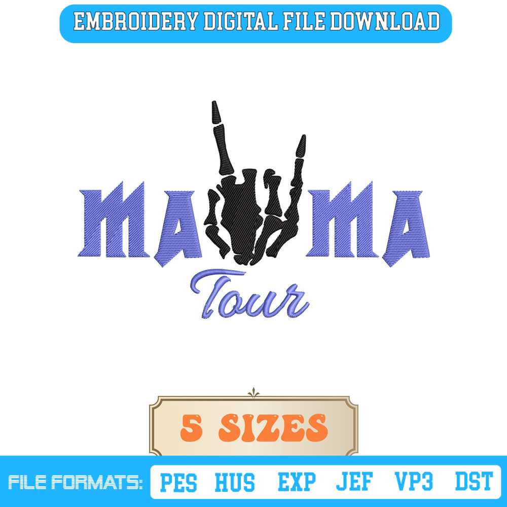 Mama Funny Tour Embroidery Design 5 Sizes, Mama Skeleton Emb | Inspire ...