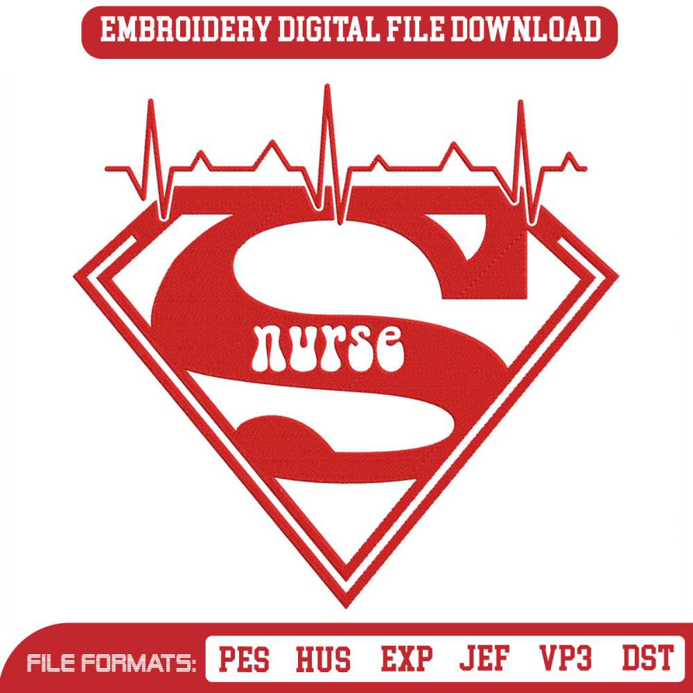 Nurse Superhero Embroidery Designs File, Nurse Machine Embro | Inspire ...