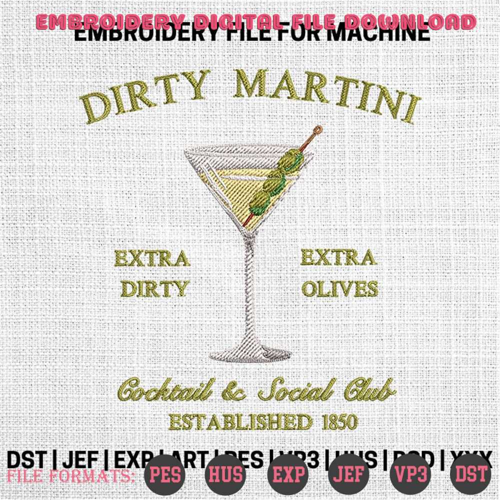 Dirty Martini embroidery designs, Martini embroidery pattern | Inspire ...