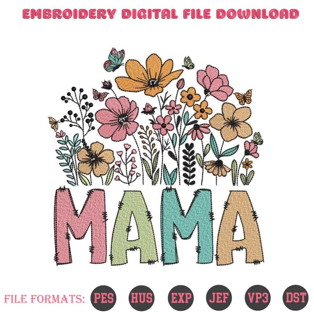 Mama Embroidery Design, 2 sizes, Instant Download | Inspire Uplift