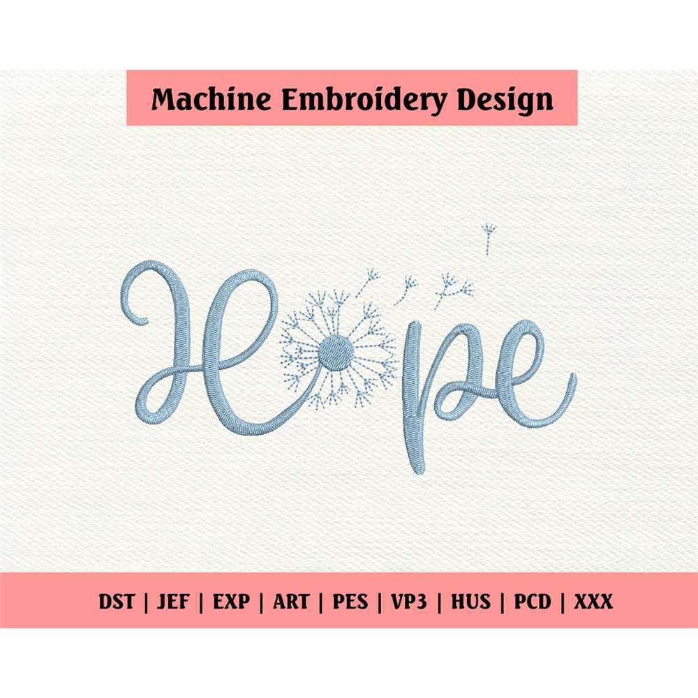 Hope Embroidery Design, Dandelion Embroidery Design, 44 | Inspire Uplift