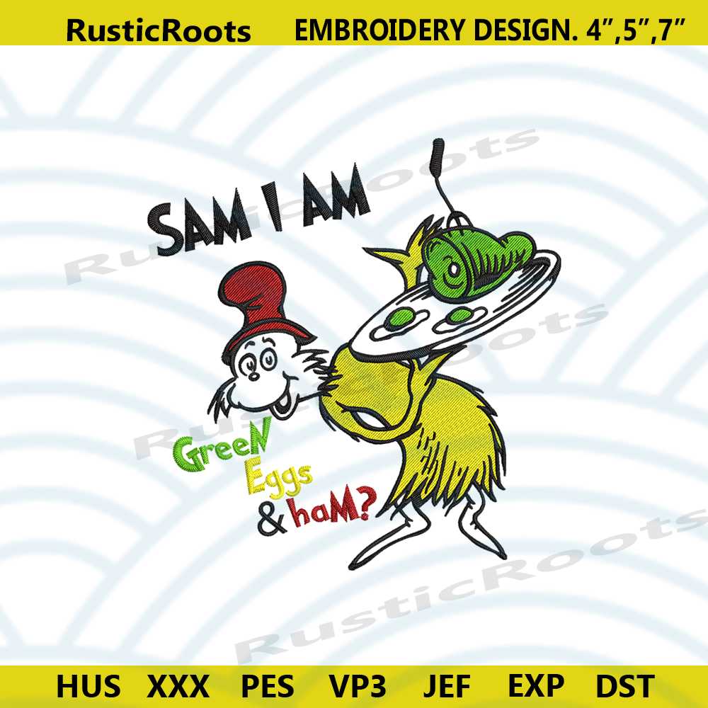Sam I Am Green Eggs And Ham Embroidery Download Instant, Gre | Inspire ...