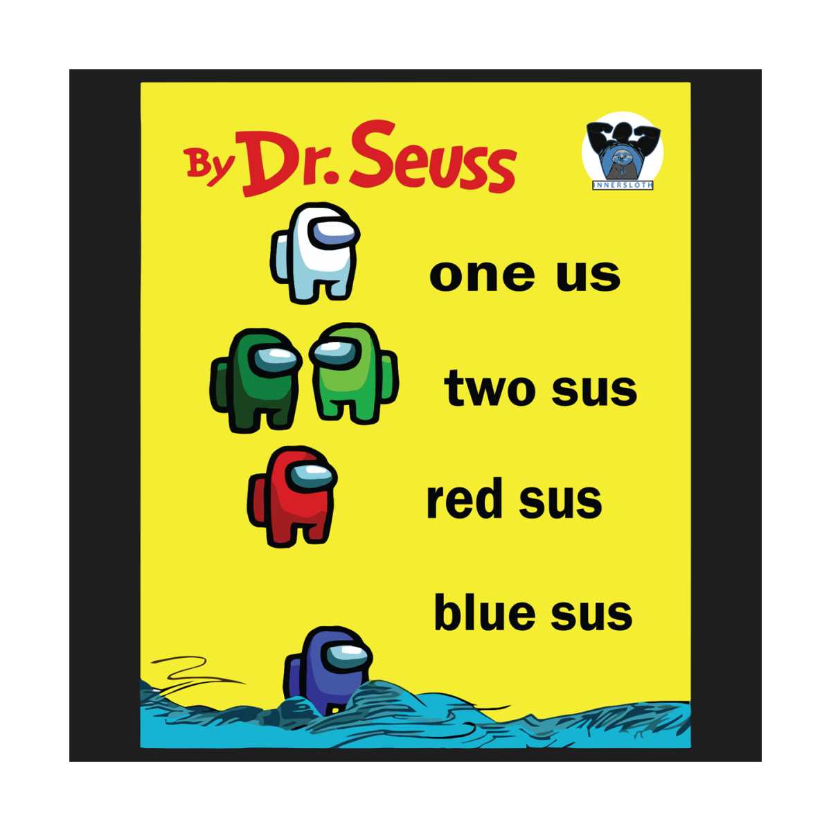 By Dr.Seuss One Sus Two Sus Red Sus Blue Sus Svg, Among Us S | Inspire ...
