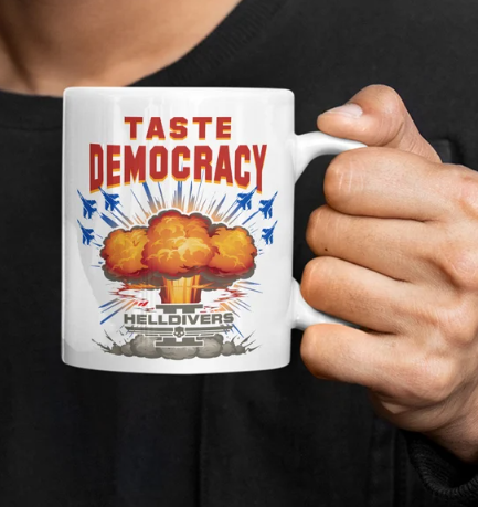 Helldivers 2 Mug, Helldivers Taste Democracy, 11oz 15oz, | Inspire Uplift