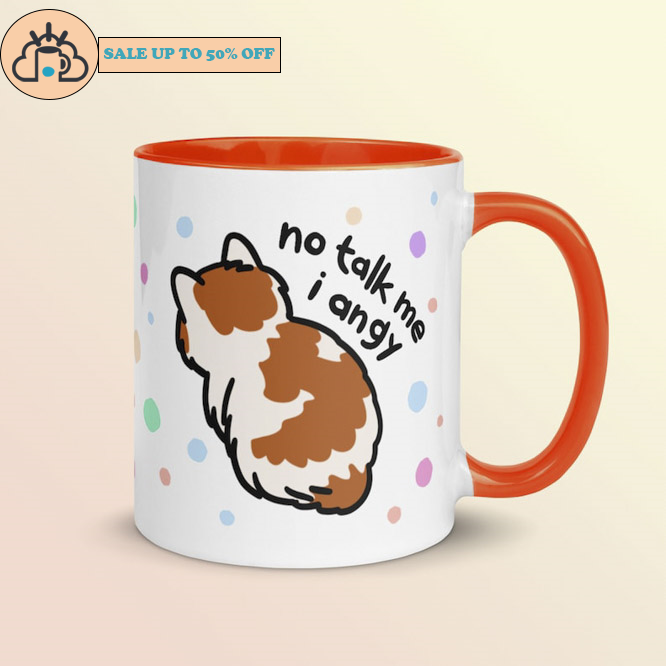 The Original No Talk Me I Angy Cat Meme Coffee Mug | Inspire Uplift