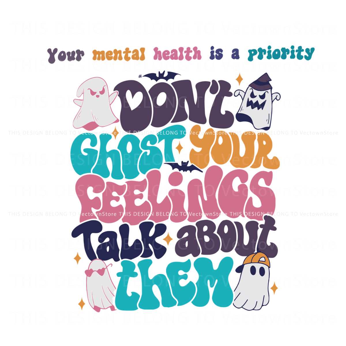 Dont Ghost Your Feelings Mental Health SVG Download File Bes | Inspire ...