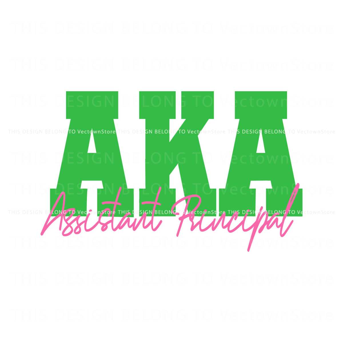 Personalized AKA Assistant Principal SVG File For Cricut Bes | Inspire ...