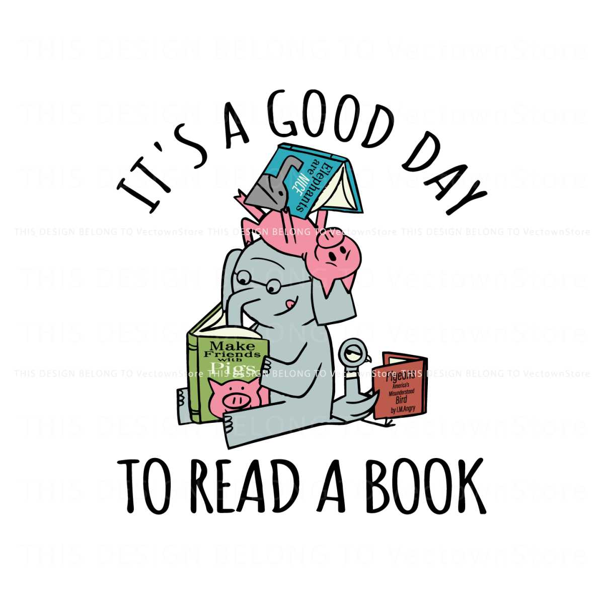Funny Elephant Its A Good Day To Read A Book SVG File Best G | Inspire ...
