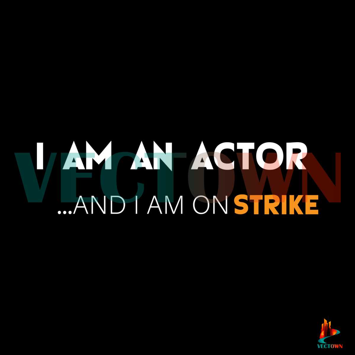 I Am An Actor Actors Strike SVG SAG AFTRA SVG Digital File B | Inspire ...