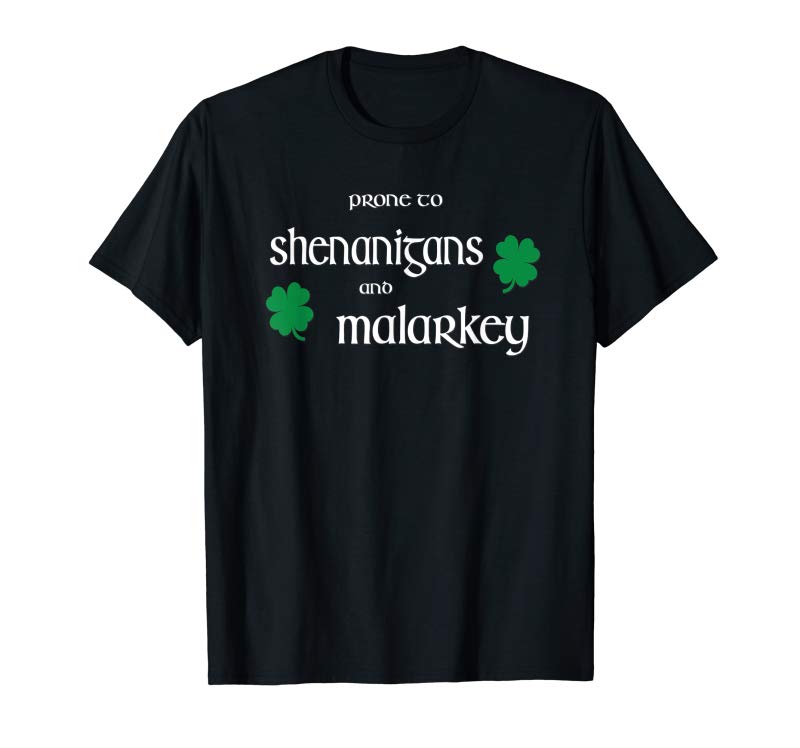 Adorable Prone To Shenanigans And Malarkey Funny Irish Pride | Inspire ...