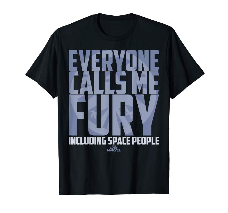 Buy Captain Marvel Everyone Calls Me Fury Quote Graphic T-Sh | Inspire ...
