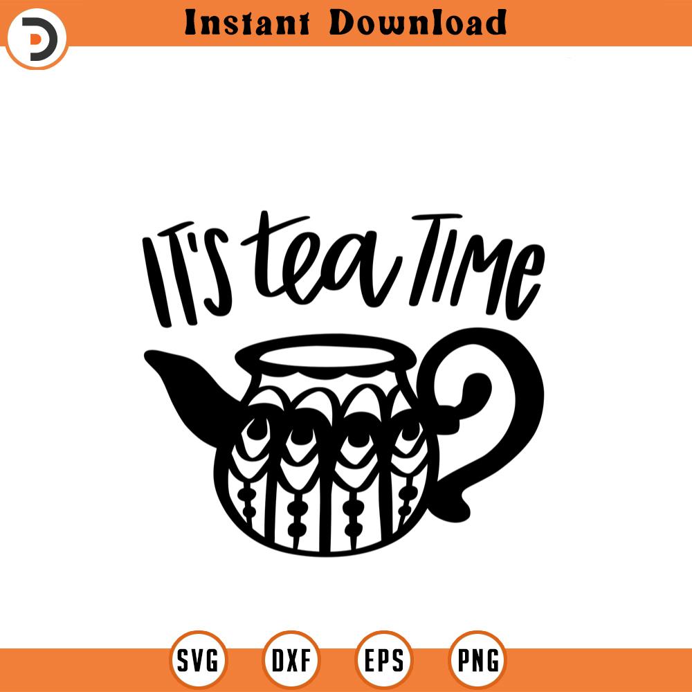 Tea Time SVG, Tea SVG, Tea Lover, Tee Mug Svg, Tee Cup svg, | Inspire ...