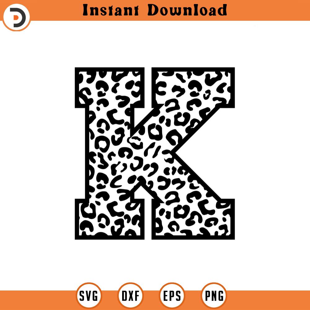 Leopard K Letter Monogram Svg, Cheetah K Letter Svg, Leopard | Inspire ...