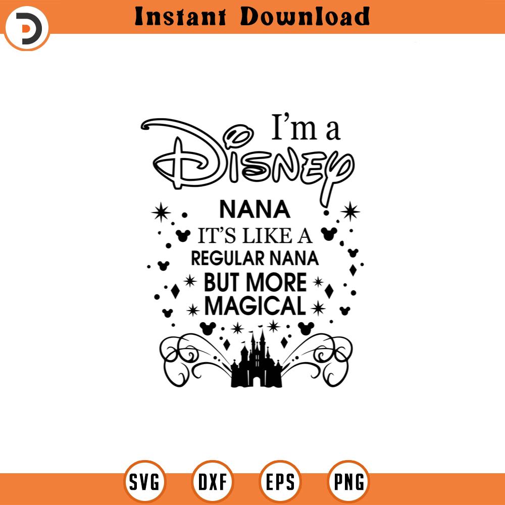 I'm a Nana It's like a regular nana but more magical, magica | Inspire ...