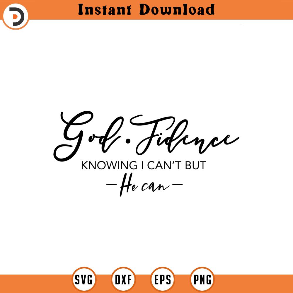 Godfidence Svg, God fidence svg, Bible verse Svg, Christian | Inspire ...